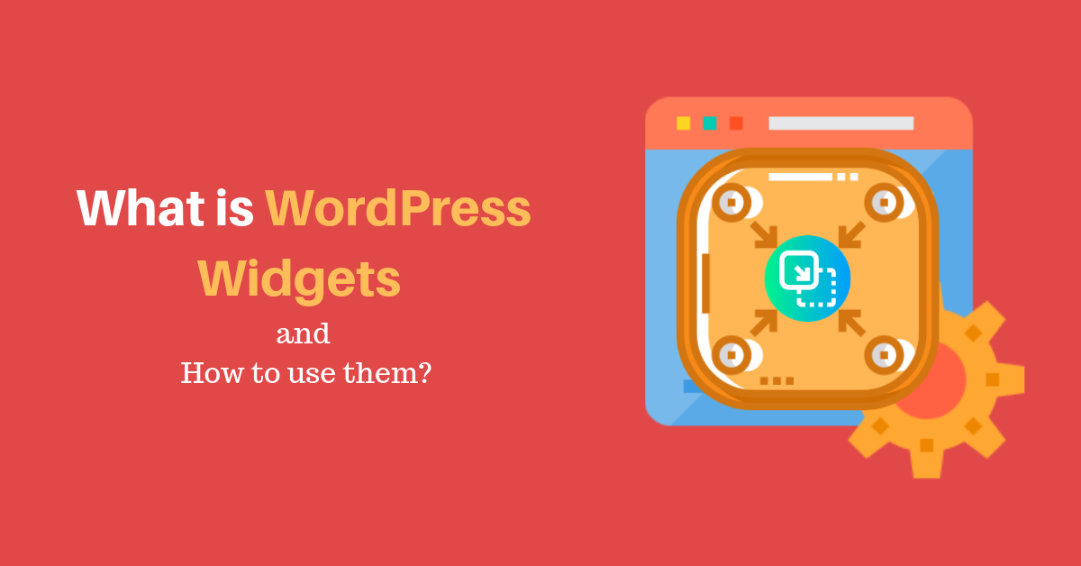 What Is WordPress Widgets And How To Use Them What Is WordPress Widgets And How To Use Them